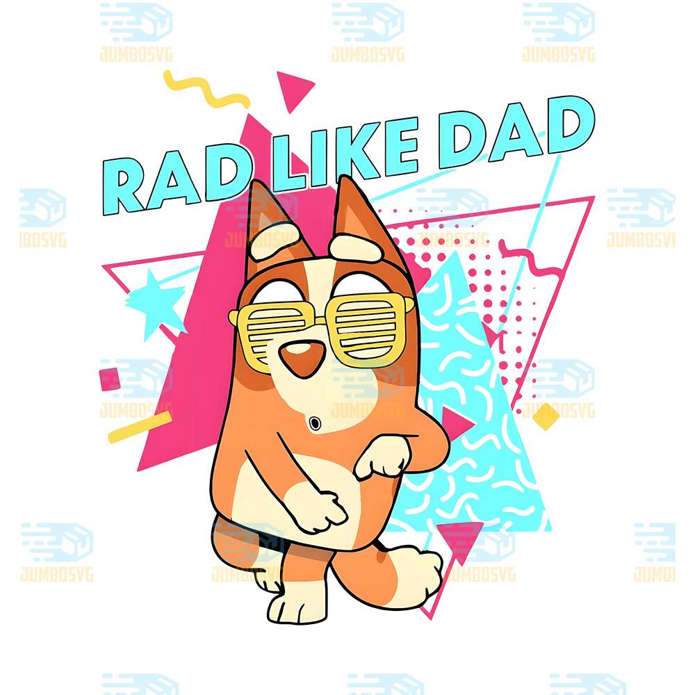 Bluey Bingo Rad Like Dad Png – JUMBOSVG
