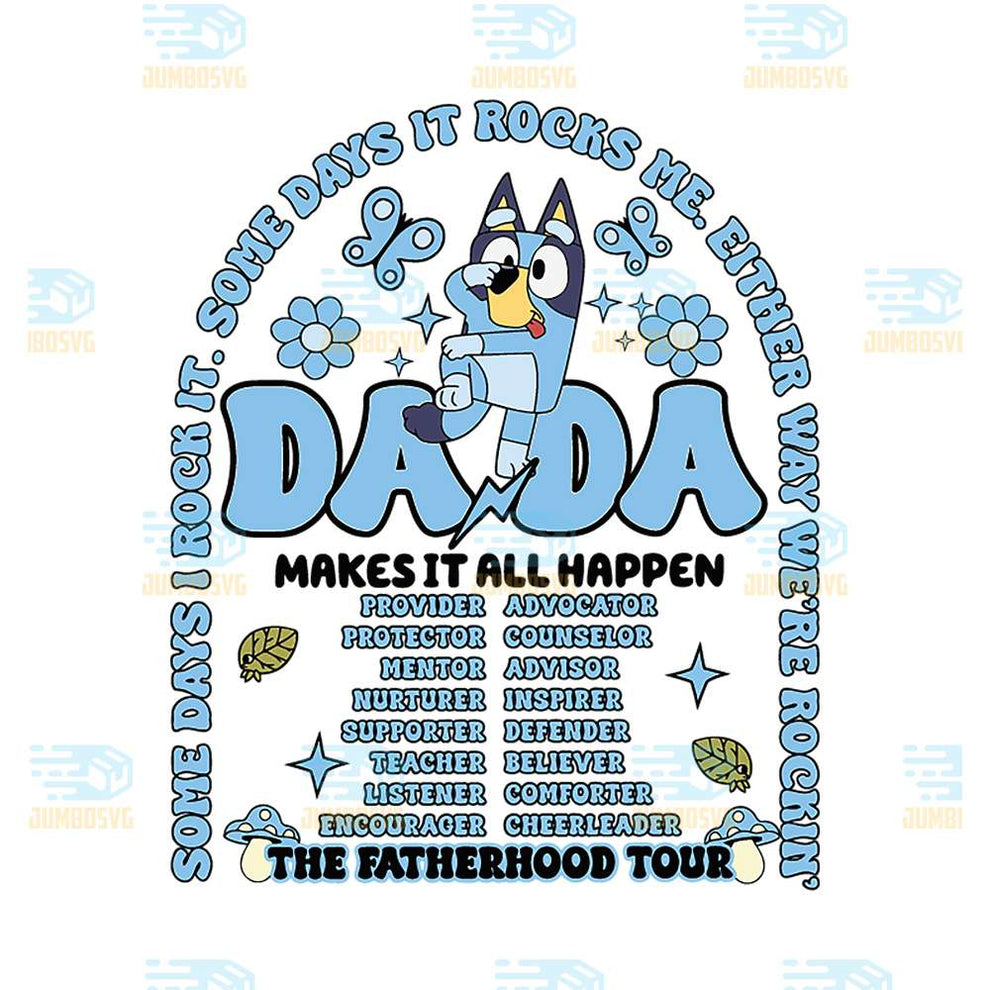 Bluey Dada The Fatherhood Tour Png – JUMBOSVG