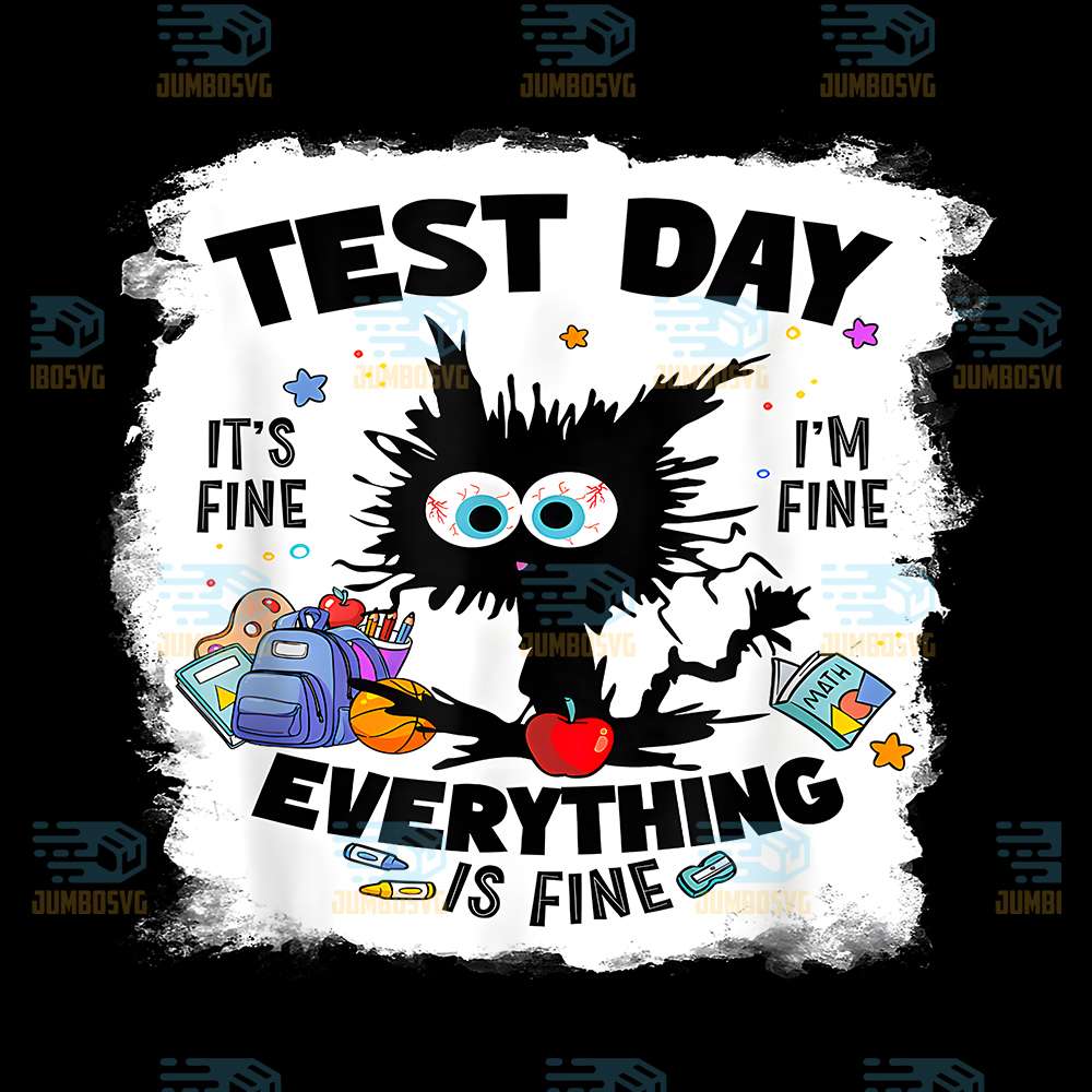 Cats Test Day Everything Is Fine Png – JUMBOSVG