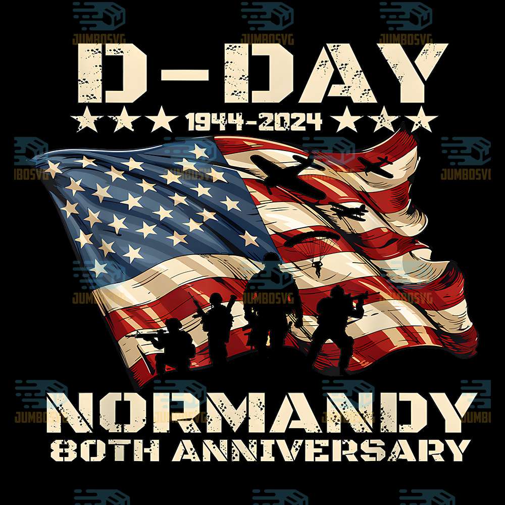D-Day 1944 - 2024 Normandy 80th Anniversary Png – JUMBOSVG