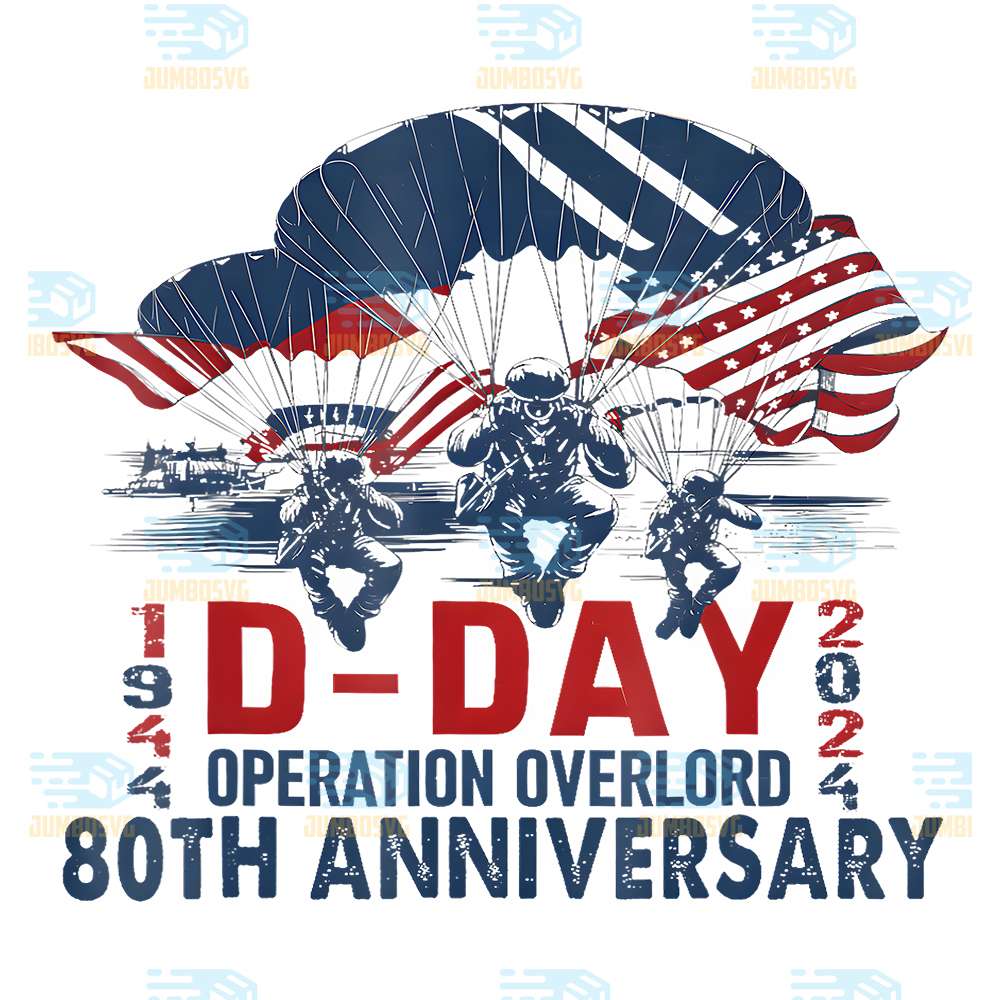 D-Day Operation Overlord 80th Anniversary 1944 - 2024 Png – JUMBOSVG