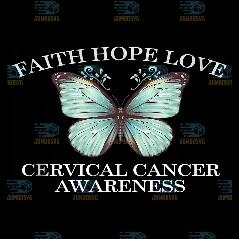 Faith Hope Love Cervical Cancer Awareness Png – JUMBOSVG