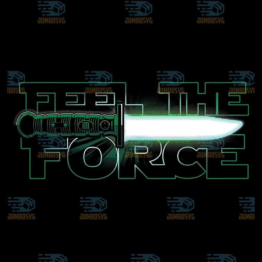 Feel The Force Png – JUMBOSVG