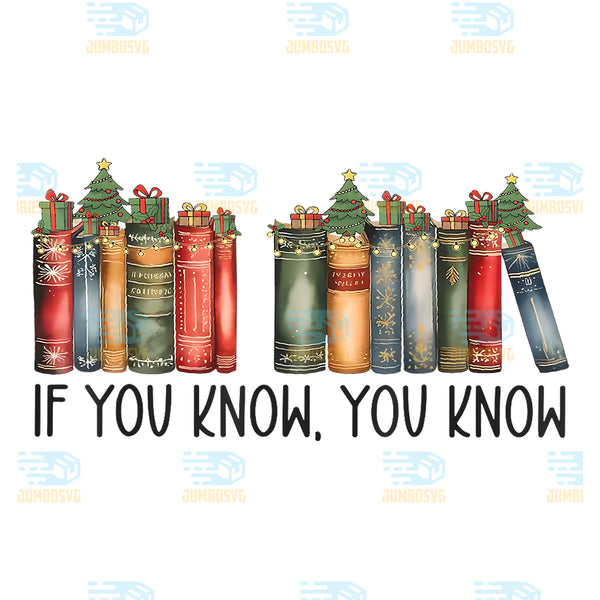 If You Know You Know 6 7 Reading Books Christmas Png – JUMBOSVG
