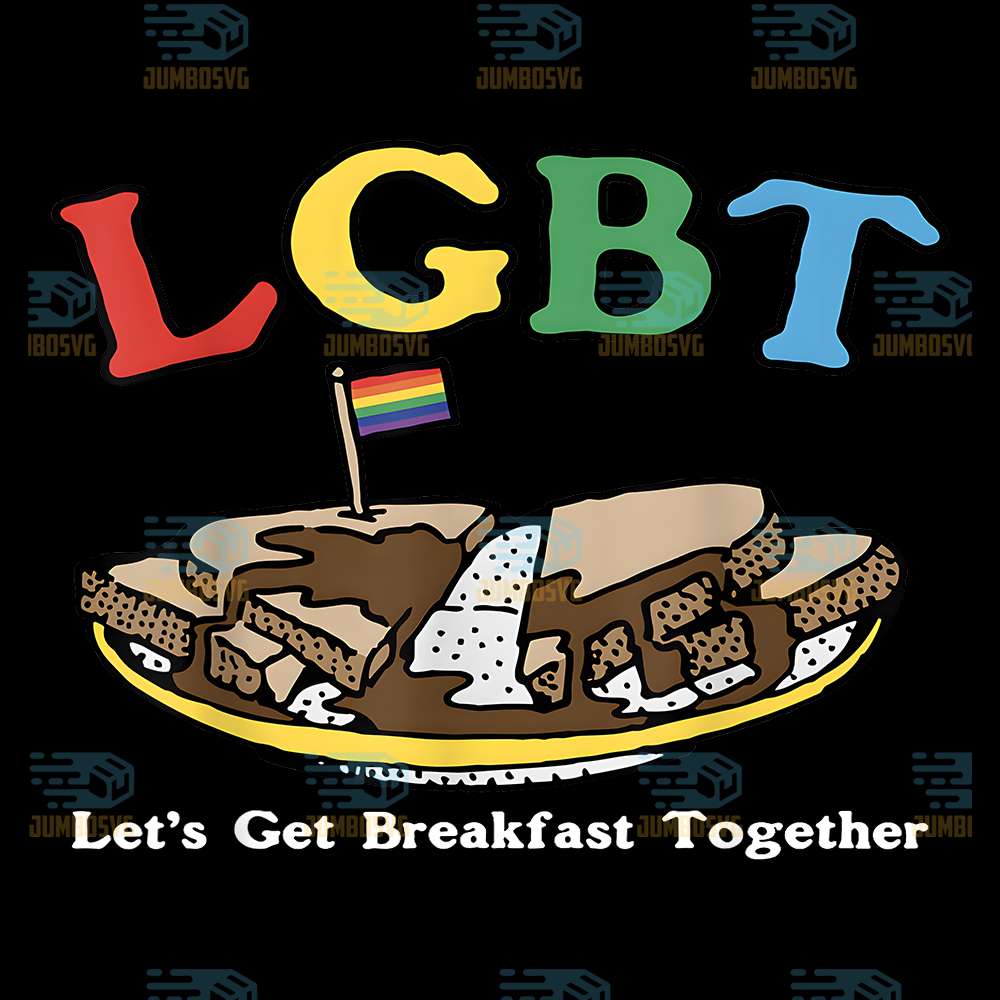 LGBT Let's Get Breakfast Together Png – JUMBOSVG