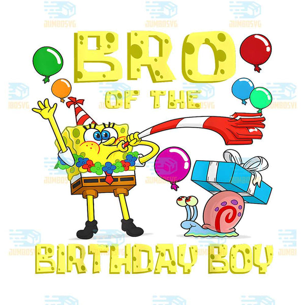 SpongeBob Brother Of The Birthday Boy Png – JUMBOSVG