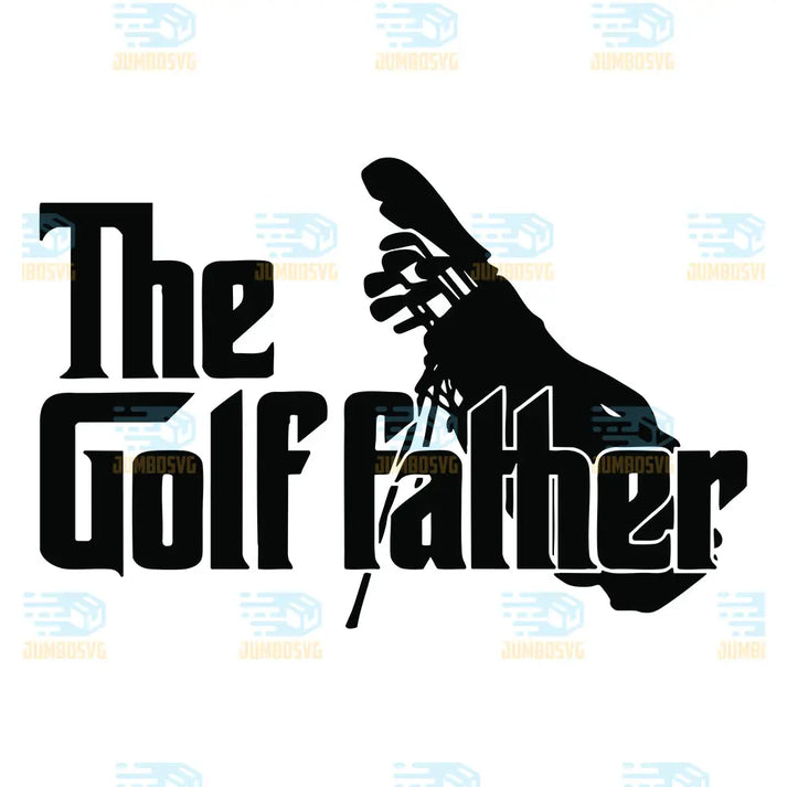 The Golf Father Svg – JUMBOSVG
