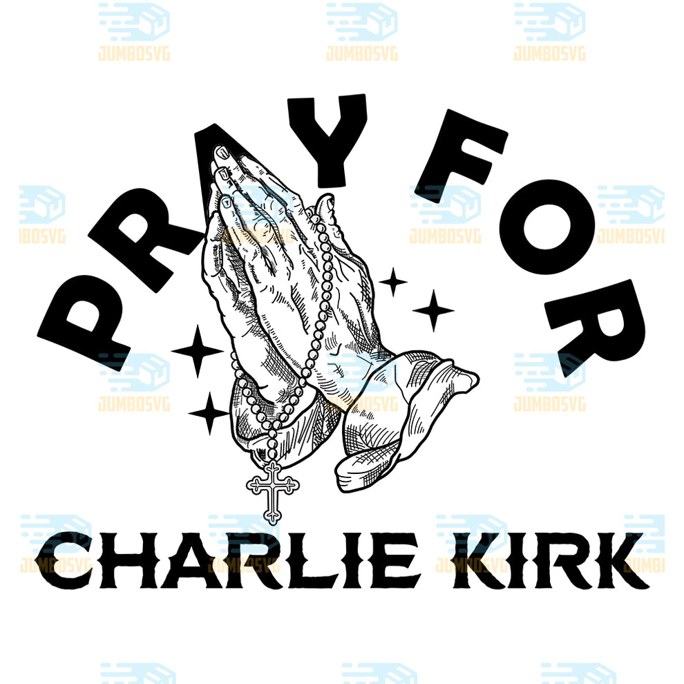 Pray For Charlie Kirk Png – JUMBOSVG