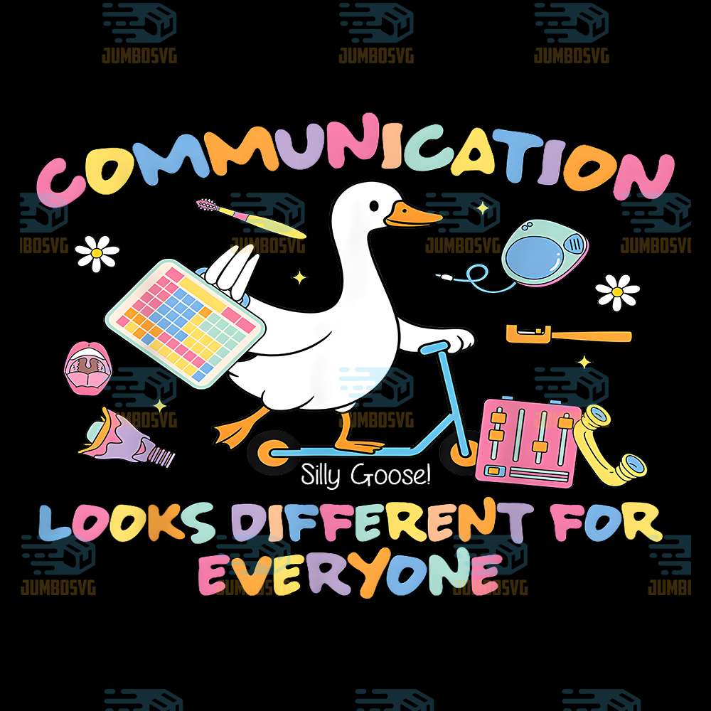 Speech Therapy SLP Silly Goose, Communication Looks Different Svg ...